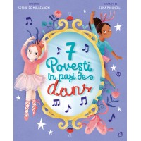 7 Povesti in pasi de dans - Sophie de Mullenheim | Curtea Veche Publishing